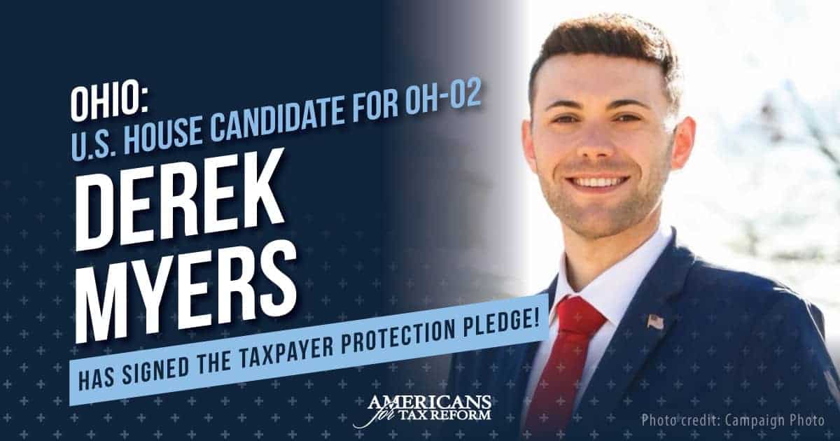 Derek Myers Makes “No New Taxes” Promise to Voters in OH-02 Race - Americans for Tax Reform